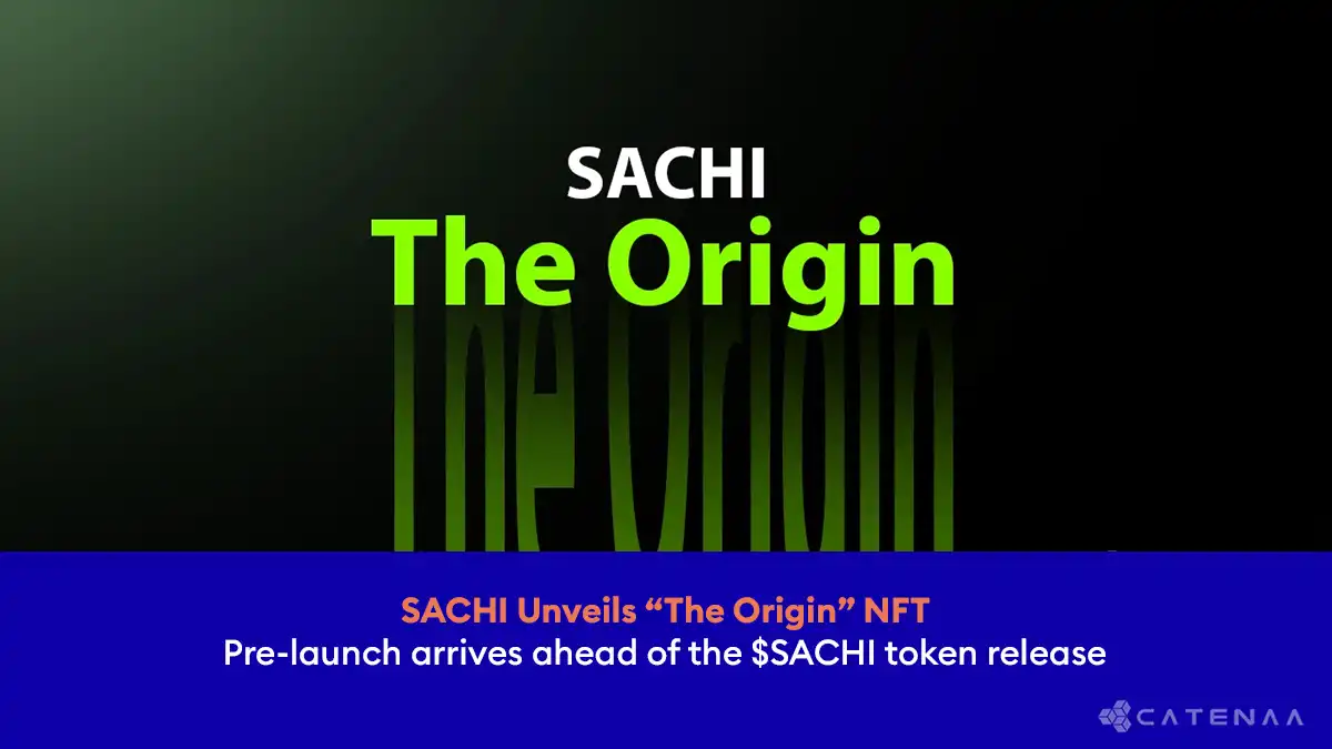 SACHI Unveils “The Origin” NFT Pre-Launch