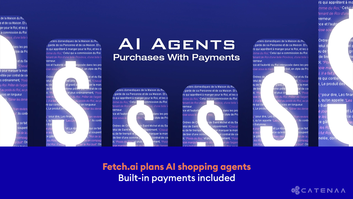 Fetch.ai Plans AI Agents to Complete Purchases With Payments